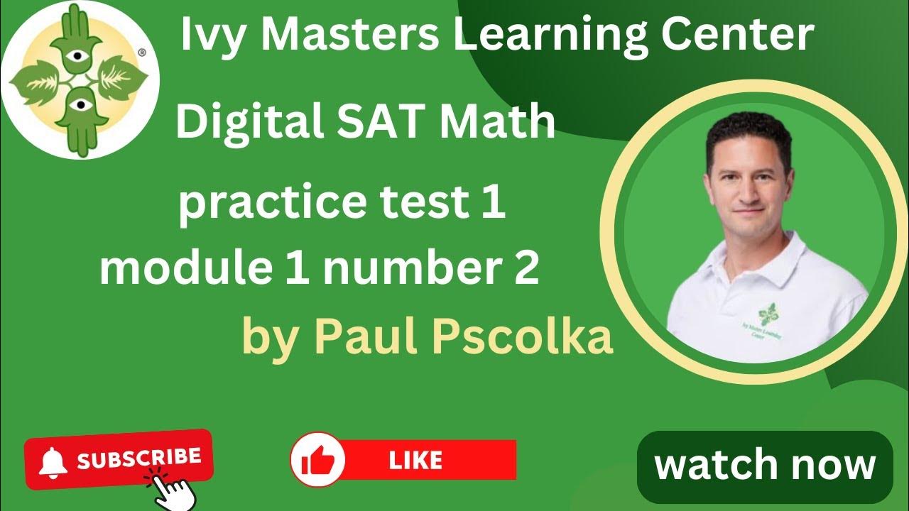 Digital SAT practice test 1, module 1, number 2, math - YouTube
