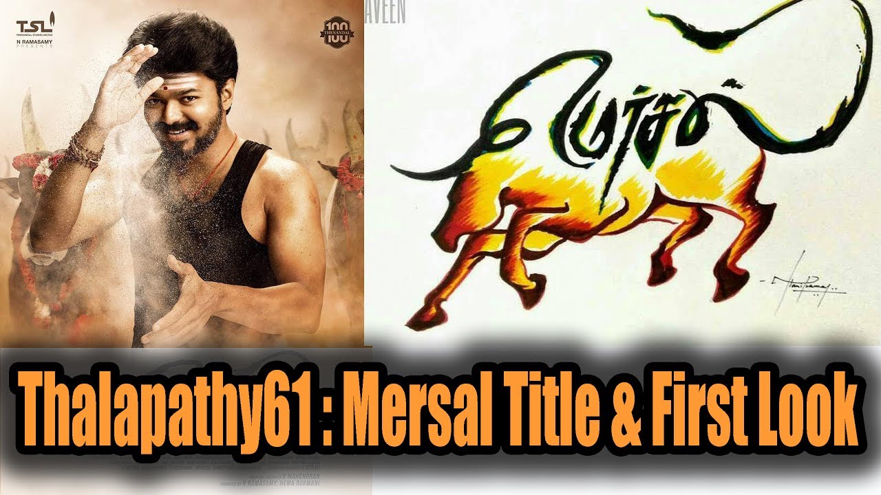 #Thalapathy61 Mersal Title & First Look Review By vj Muni | HBD Mersal ...