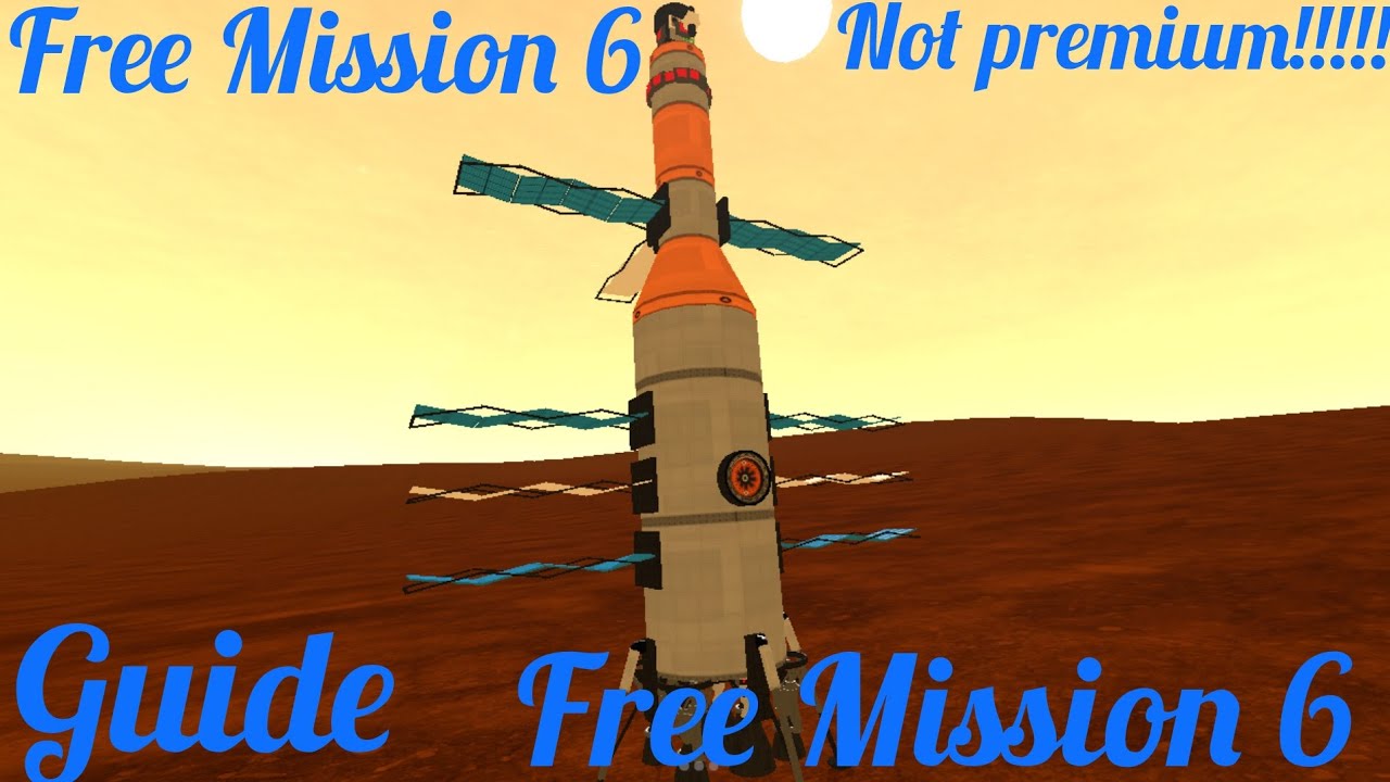 Ellipse Rocket Simulator # FREE MISSION 6 GUIDE # COMPLETE GUIDE TO ...