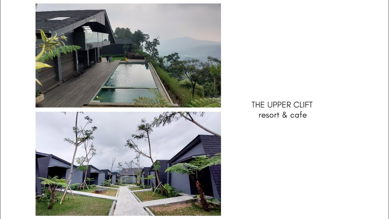 THE UPPER CLIFT | Resort & cafe dikawasan sentul | Villa sentul yang ...