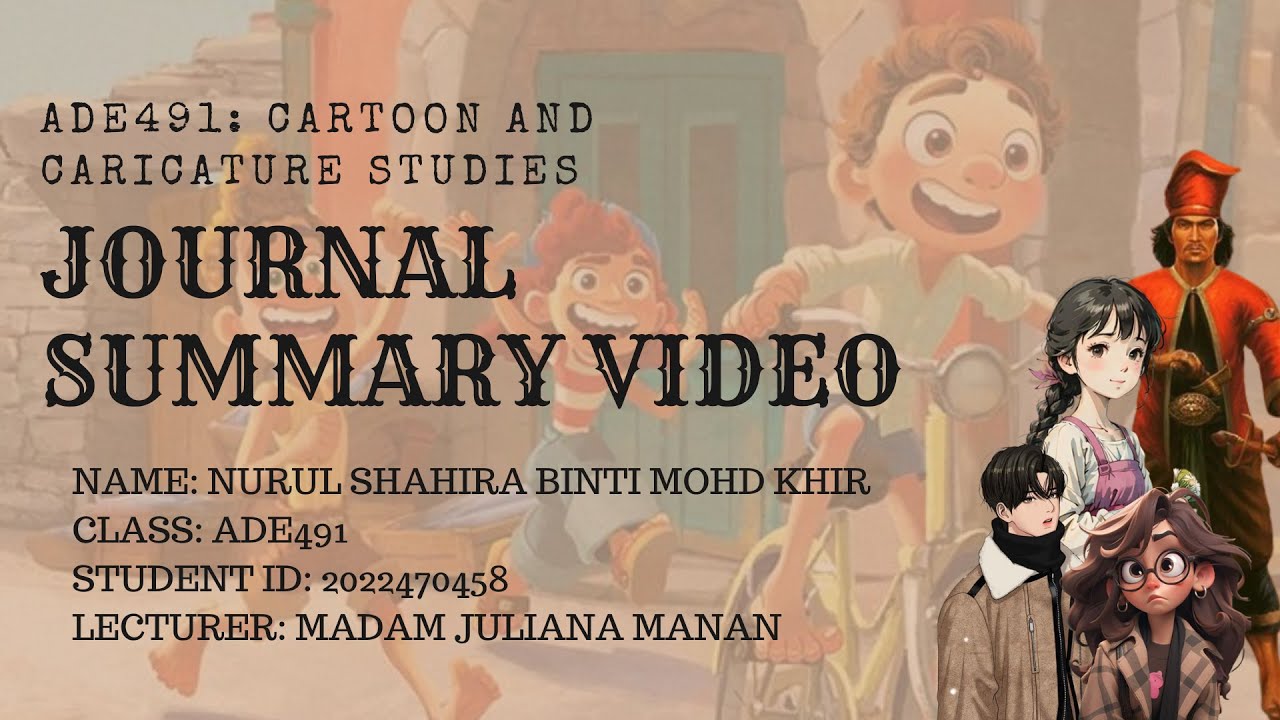 ADE 491 CARTOON JOURNAL VIDEO SUMMARY - YouTube