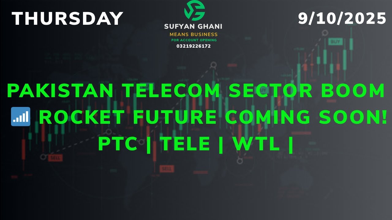 🚀 Pakistan Telecom Sector Boom 2025 | PTC, TELE & WTL Stocks Taking Off ...