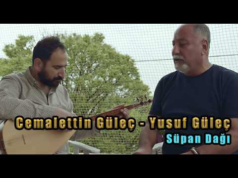 Yusuf Güleç - Cemalettin Güleç (Süpan Dağı)