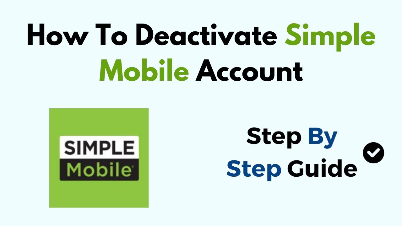 How To Deactivate Simple Mobile Account - YouTube