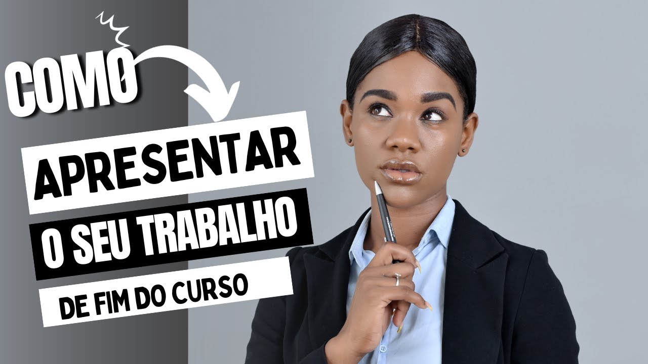 [passo a passo]-como-APRESENTAR-o-seu-TRABALHO-do-fin-de-Curso-de-forma-simples - YouTube