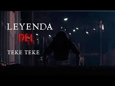 La leyenda del teke teke - YouTube
