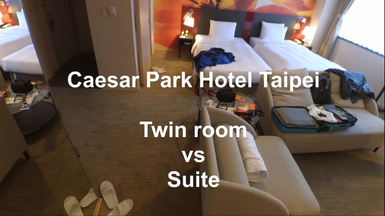 Caesar Park Hotel Taipei - Twin room vs Suite *review* - YouTube