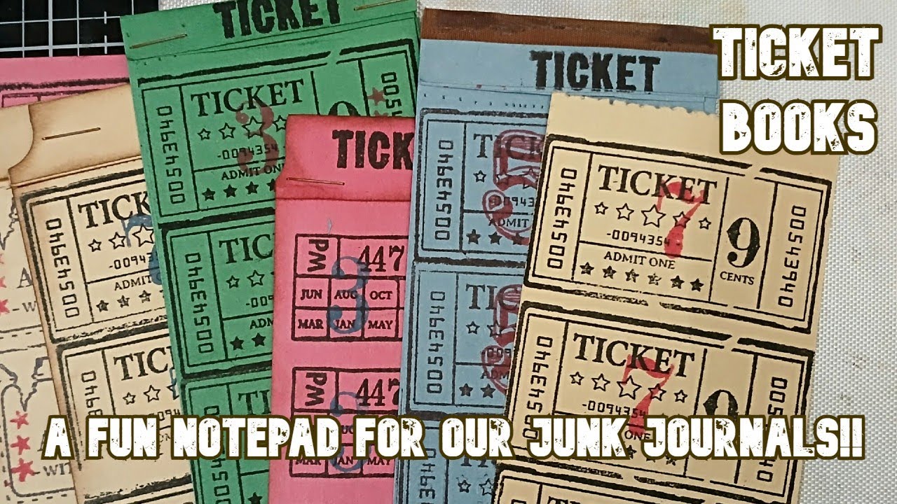 TICKET BOOKS - A FUN, WHIMSICAL NOTEPAD FOR OUR JUNK JOURNALS!! - YouTube