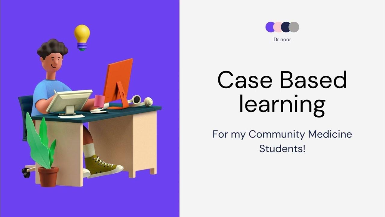 Case Based Learning- CBL - YouTube
