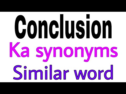 Synonyms of Conclusion | Conclusion ka synonyms | similar word of ...