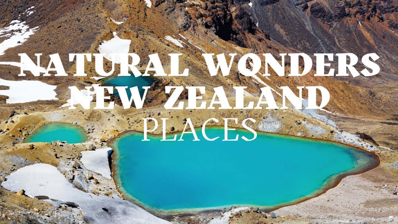 Explore the Top 25 Natural Wonders of New Zealand - Travel video ...