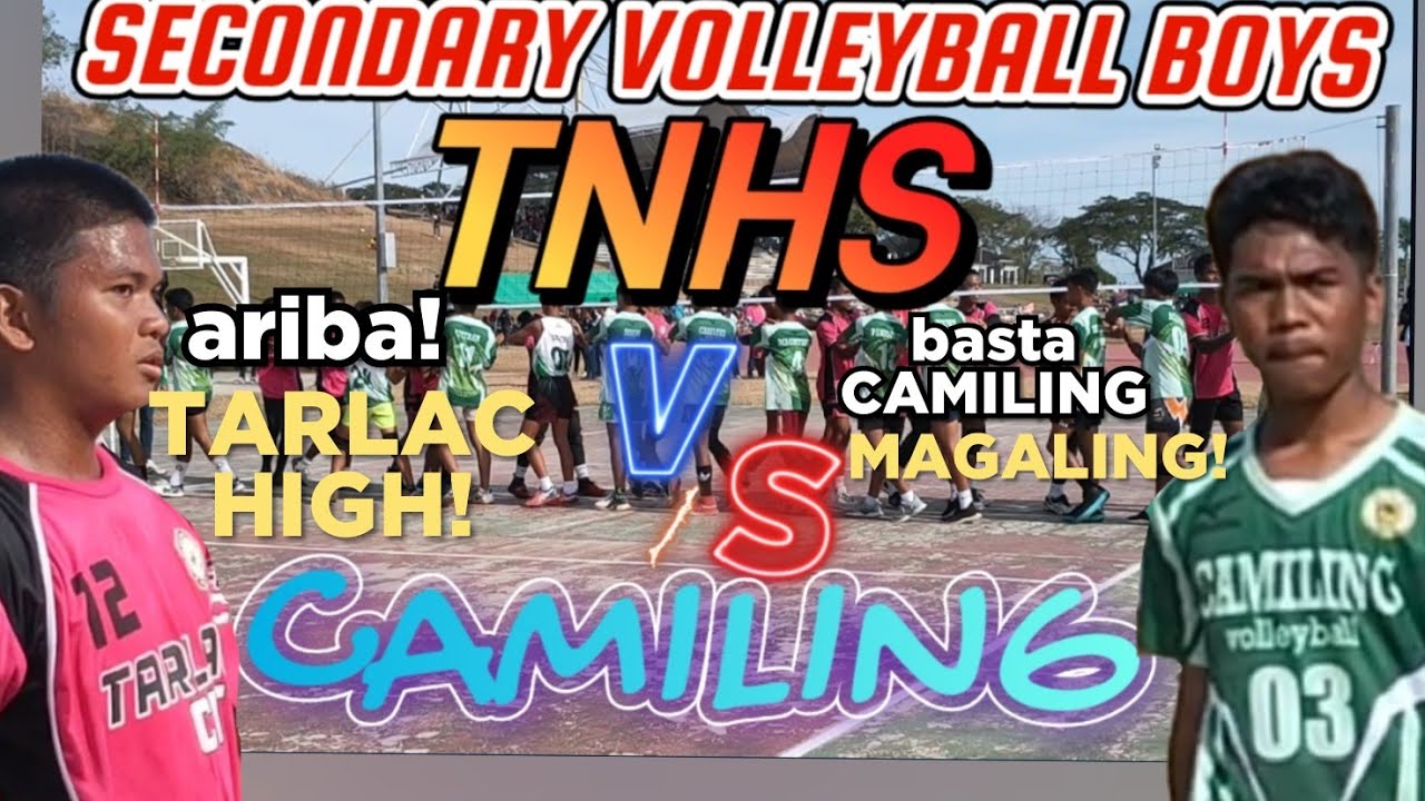 TNHS VS CAMILING | TARLAC PROVINCE PROVINCIAL MEET 2023 - YouTube