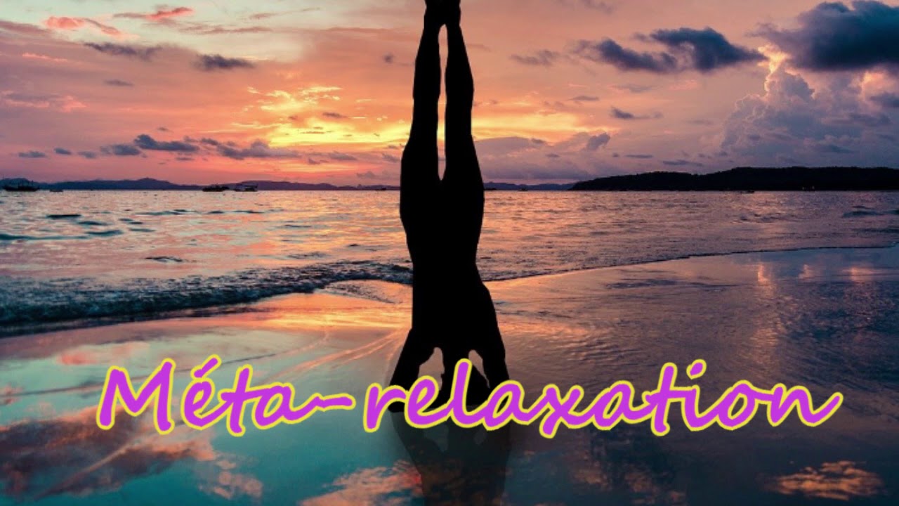 Méta-relaxation 2 : médicament auditif, soleil, microbe bienfaisant ...