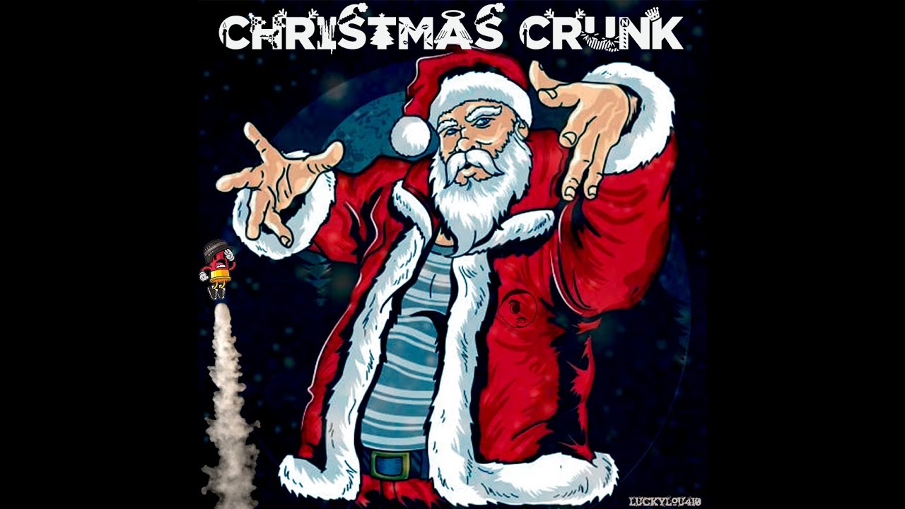 Christmas Crunk - YouTube