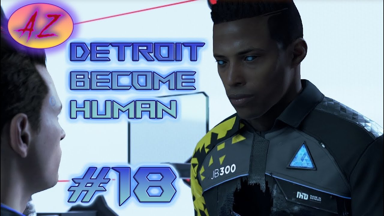 Прохождение Detroit Become Human. 18. Ключ к разгадке. - YouTube