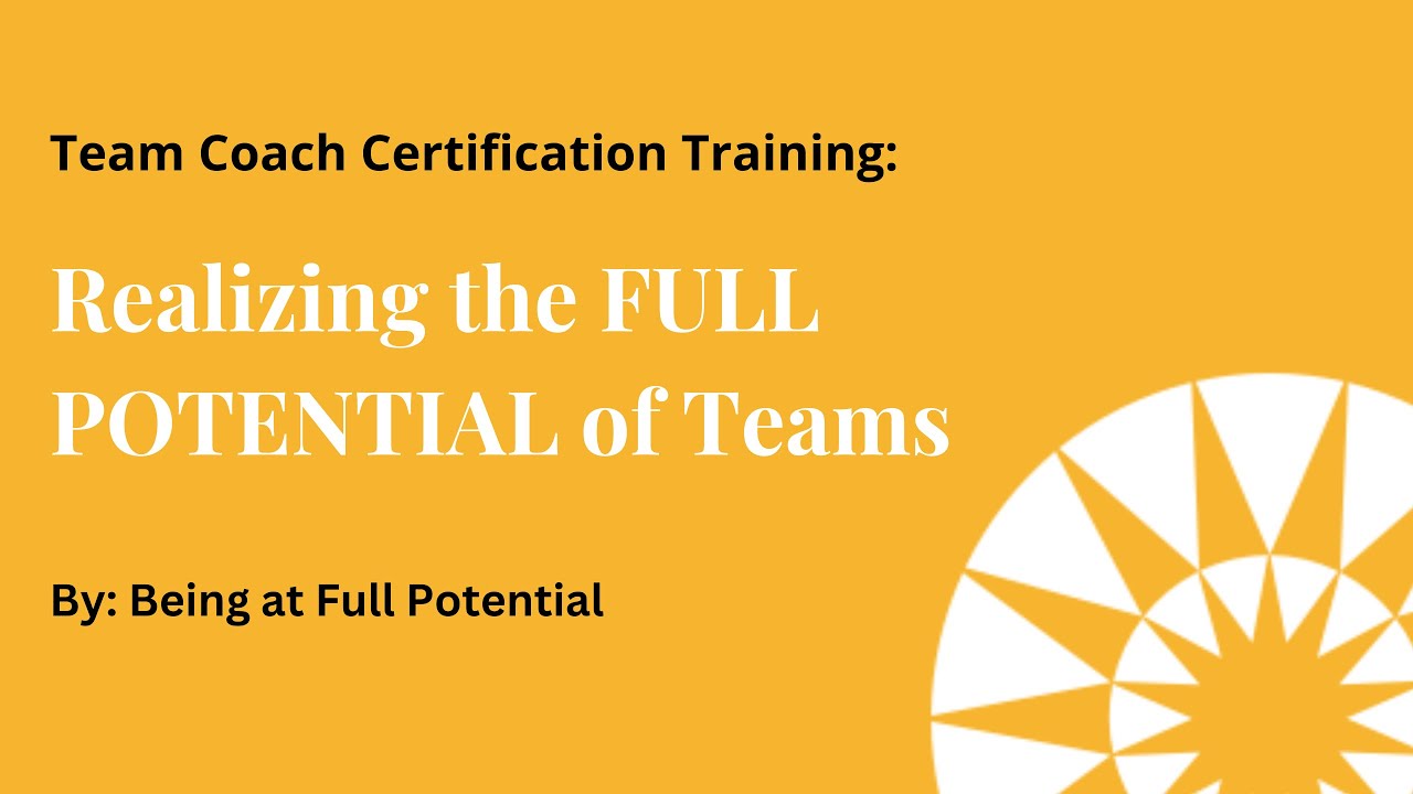 Human Potential Team Coach Certification - Introduction - YouTube