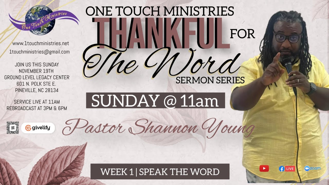 THANKFUL FOR HIS WORD SERMON SERIES | WEEK 1 SPEAK THE WORD | PASTOR ...