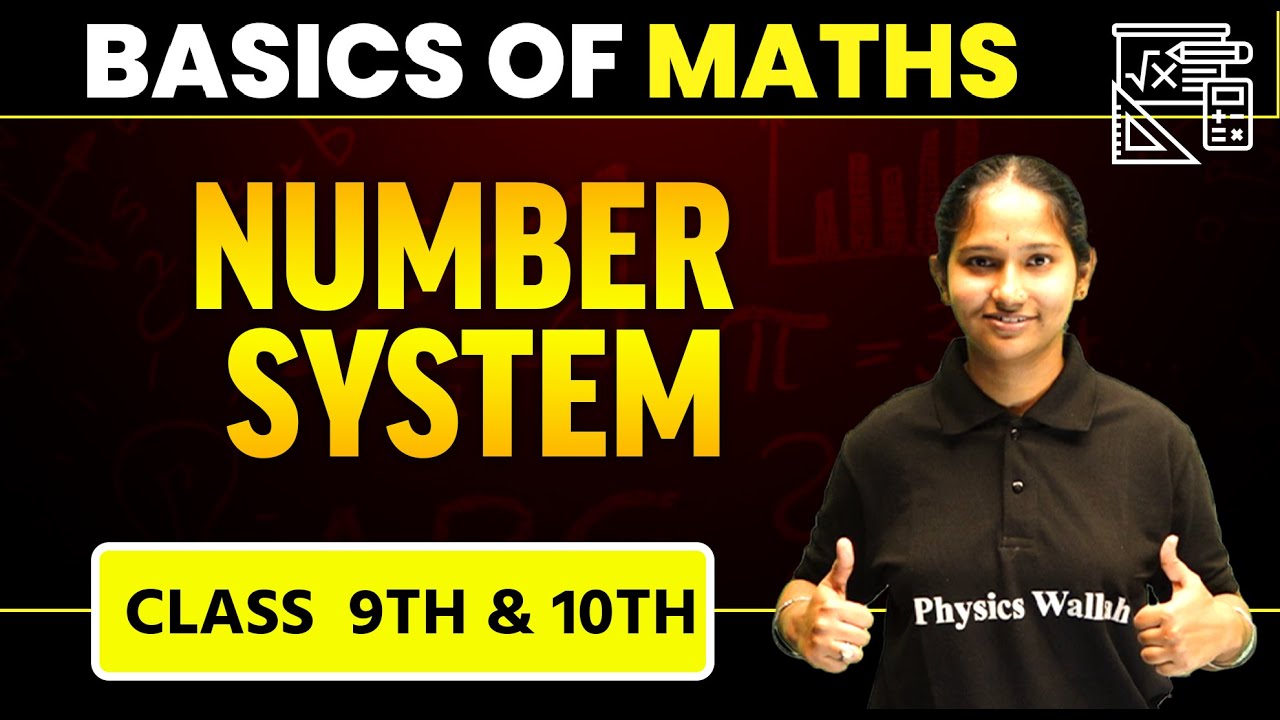 Number System | Basics of Math | Class 9th & 10th - YouTube