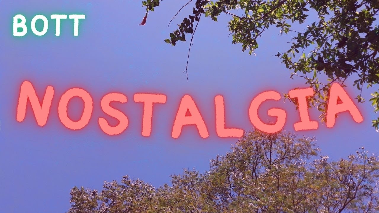 Nostalgia - YouTube