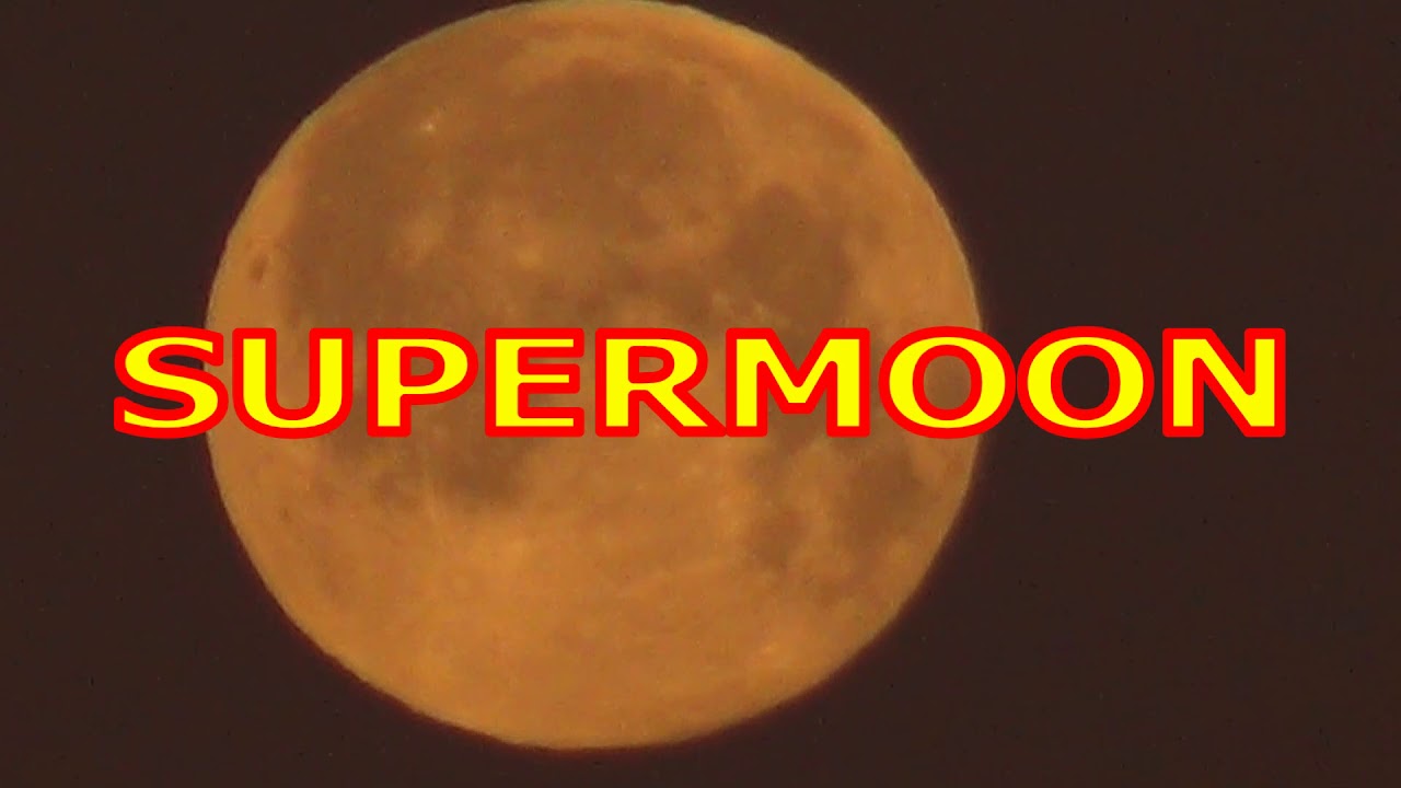 Full Moon February 9, 2020 SUPERMOON Full Snow Moon - YouTube