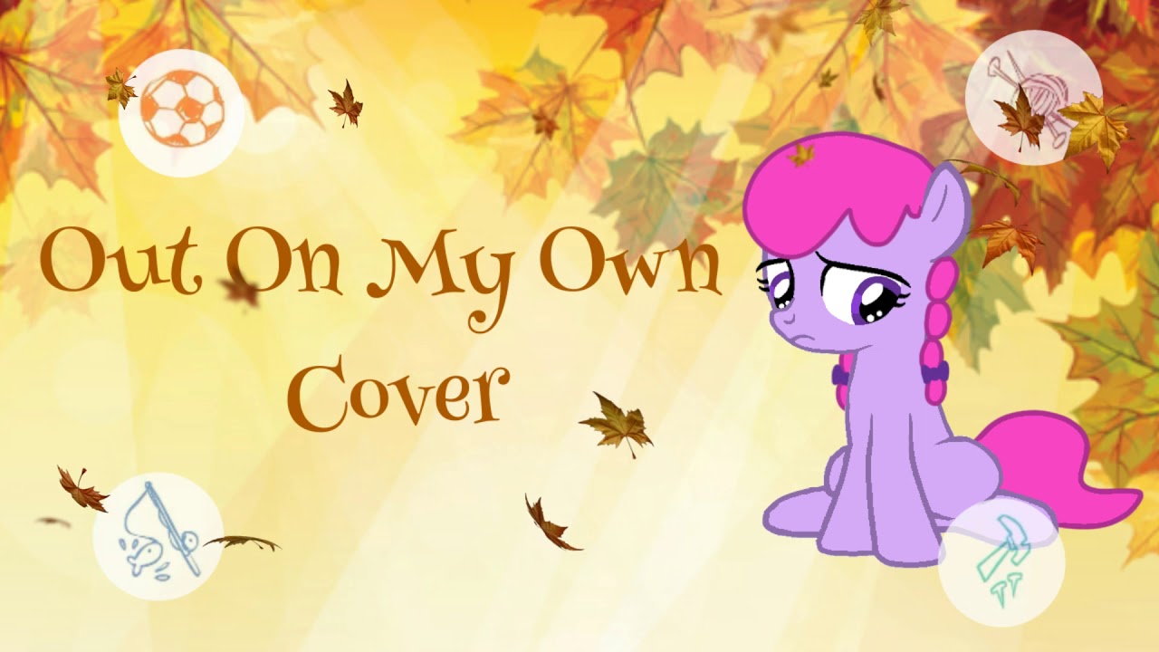 Out On My Own Cover - YouTube