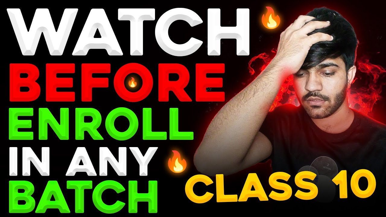 Class 10 Batch Enroll Karne Se Pehle Jarur Dekhna 😱Urgent #class10 # ...