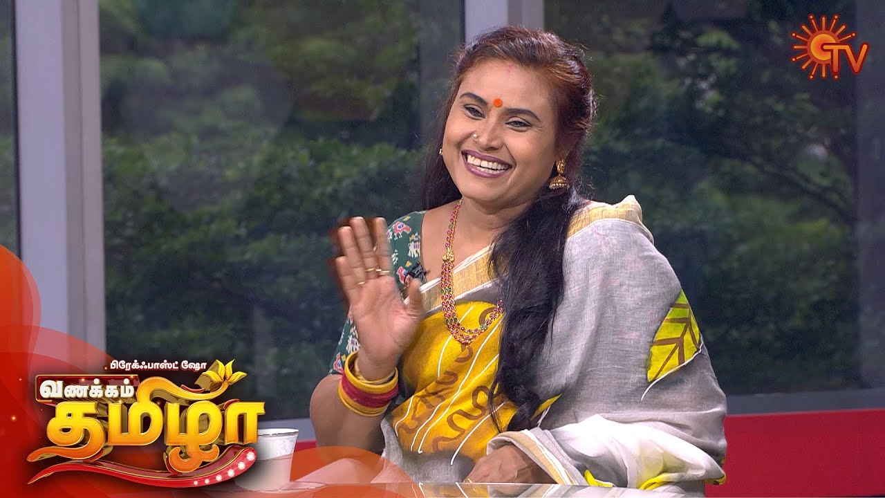 Vanakkam Tamizha with Actress Gowthami Vembunathan - Full Show | 10 ...