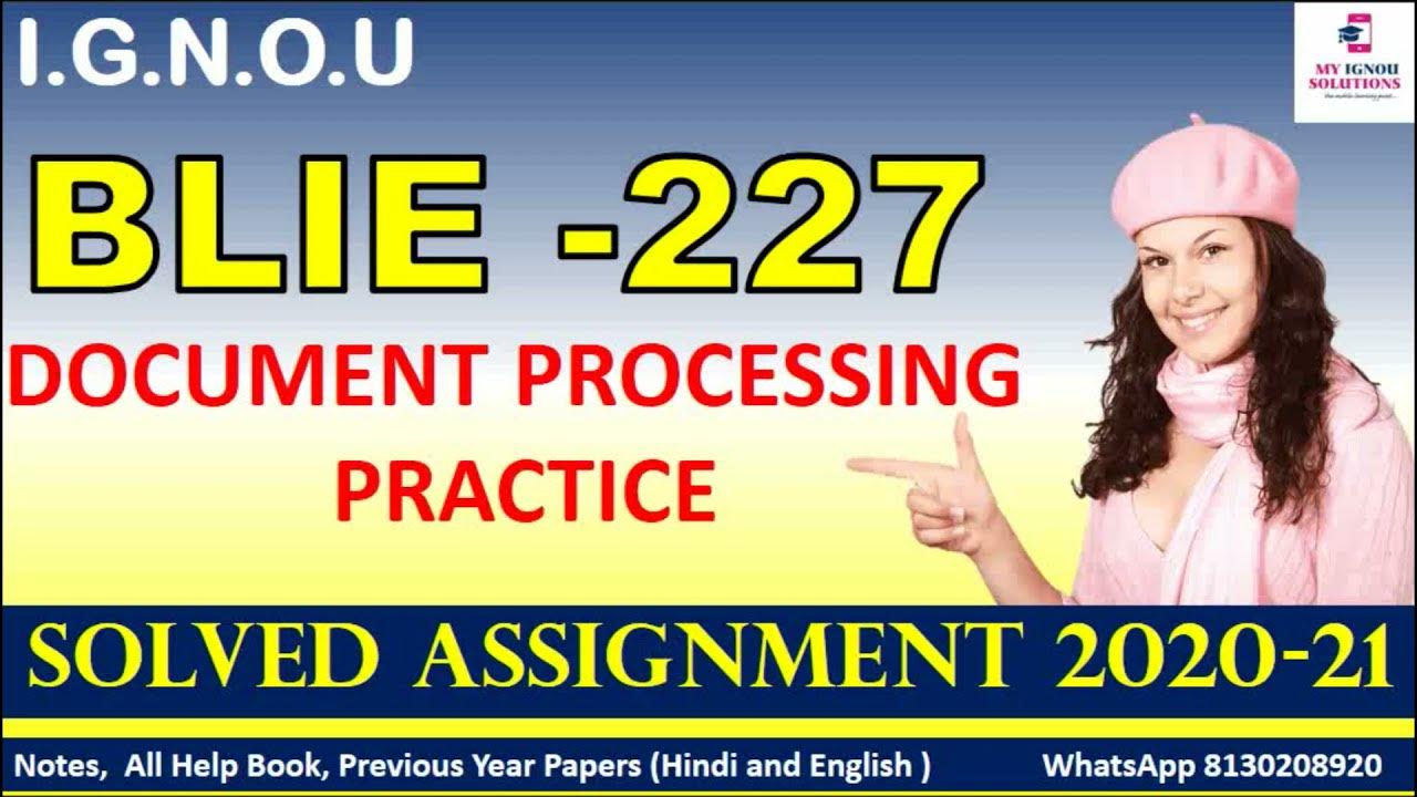 BLIE 227 Solved Assignment 2020-21 | Document Processing Practice | IGNOU Assignment Solutions ...