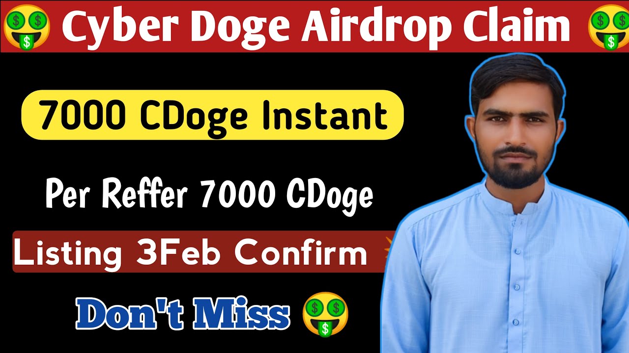 7000$ Cyber Doge Airdrop Claim 🔥|| Cyber Doge Listing Confirm Date 😲 ...
