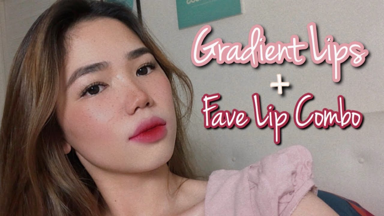 GRADIENT LIPS + FAVE LIP COMBO - YouTube