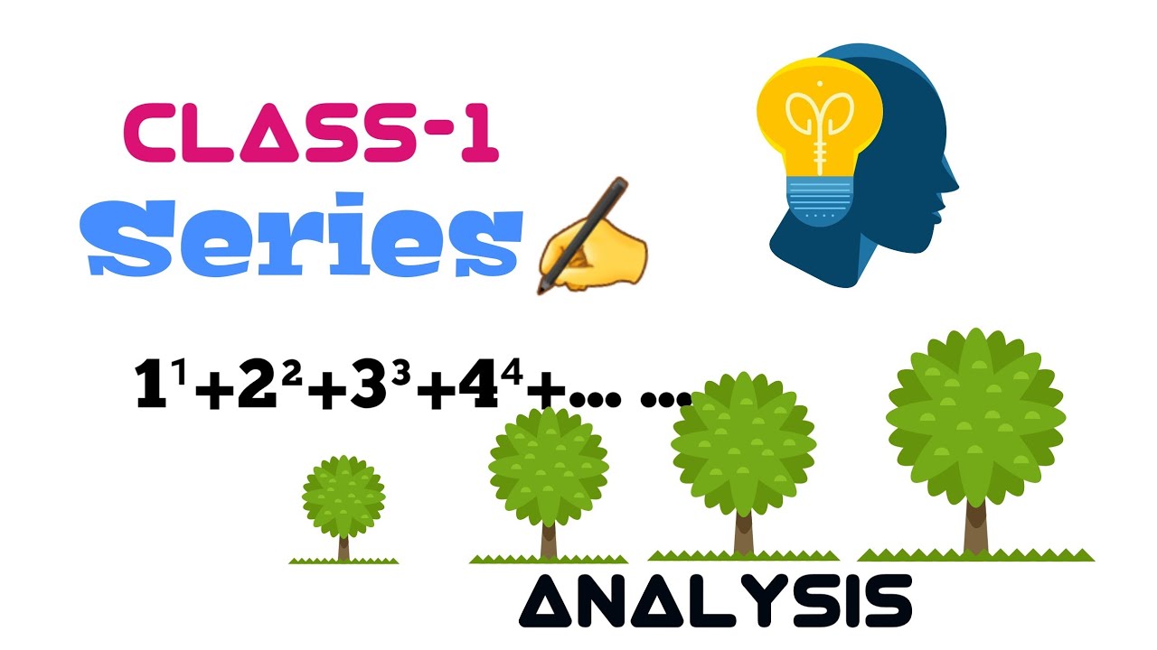 #series#Real_analysis definition and example of series and basic ...