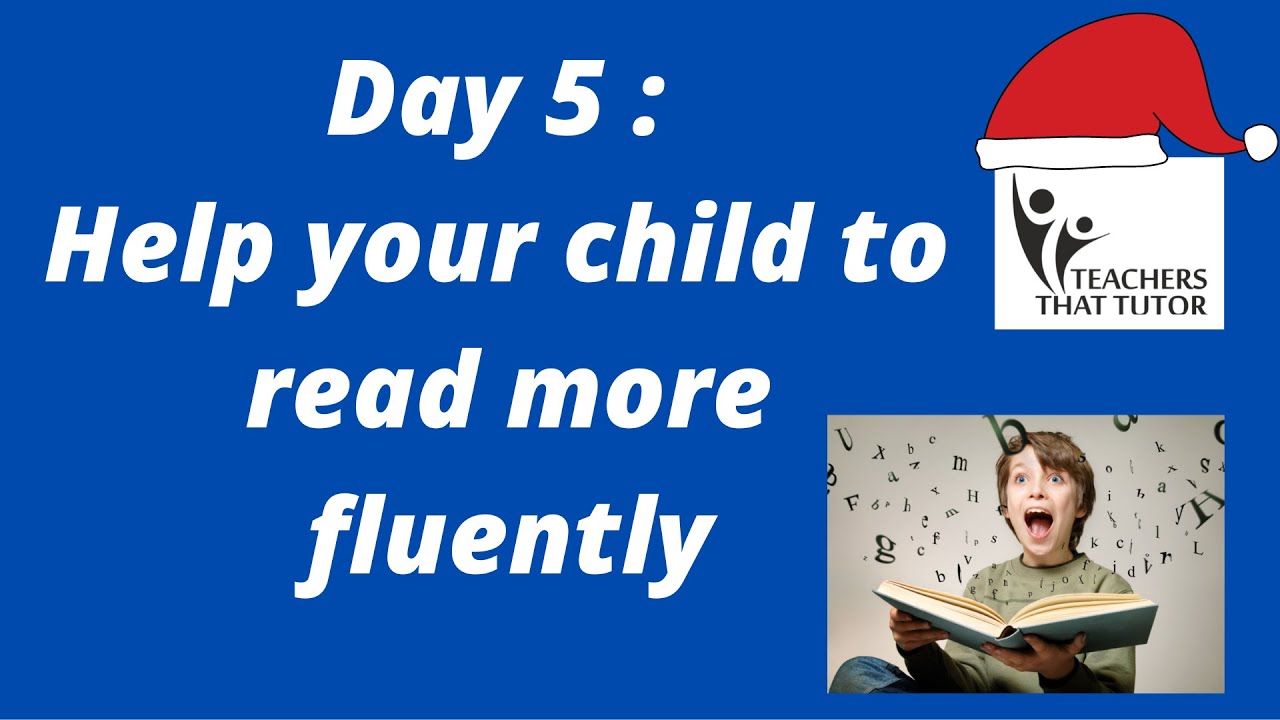 how-to-help-your-child-read-more-fluently-christmas-countdown-ep5