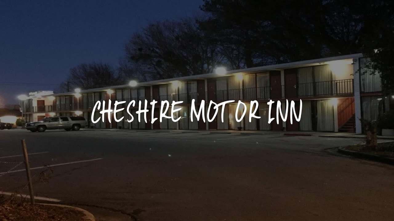 Cheshire Motor Inn Review - Atlanta , United States of America - YouTube