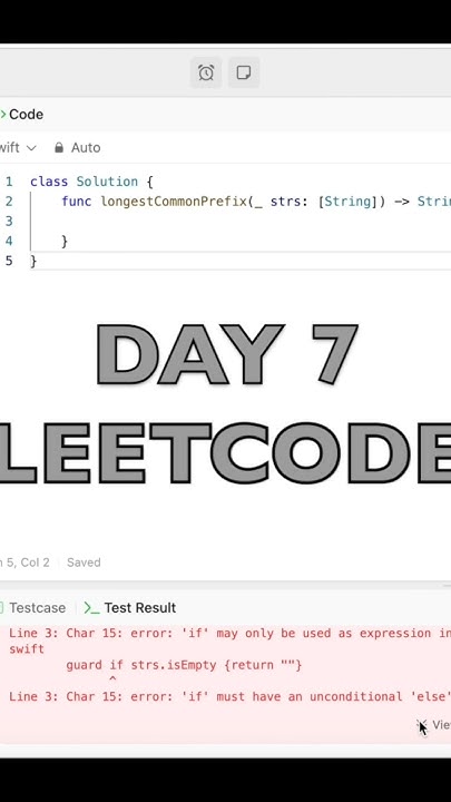 Day 7 Leetcode Problem 14 Swift Leetcode Coding Challenege Swift