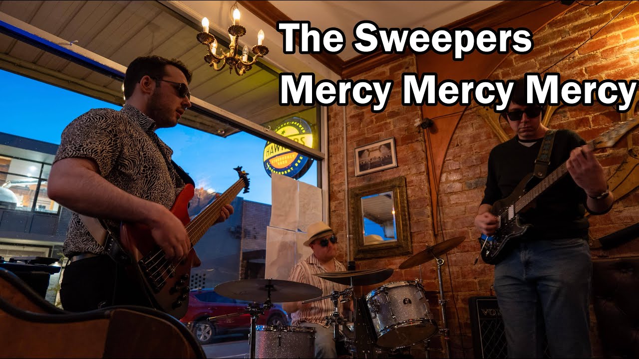 Mercy Mercy Mercy - YouTube