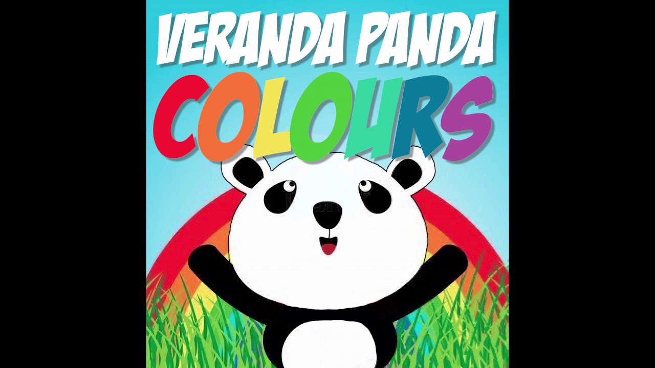 Veranda Panda - Colours - YouTube