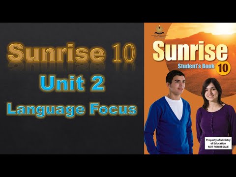 Sunrise 10 - Unit 2 - Language Focus - YouTube