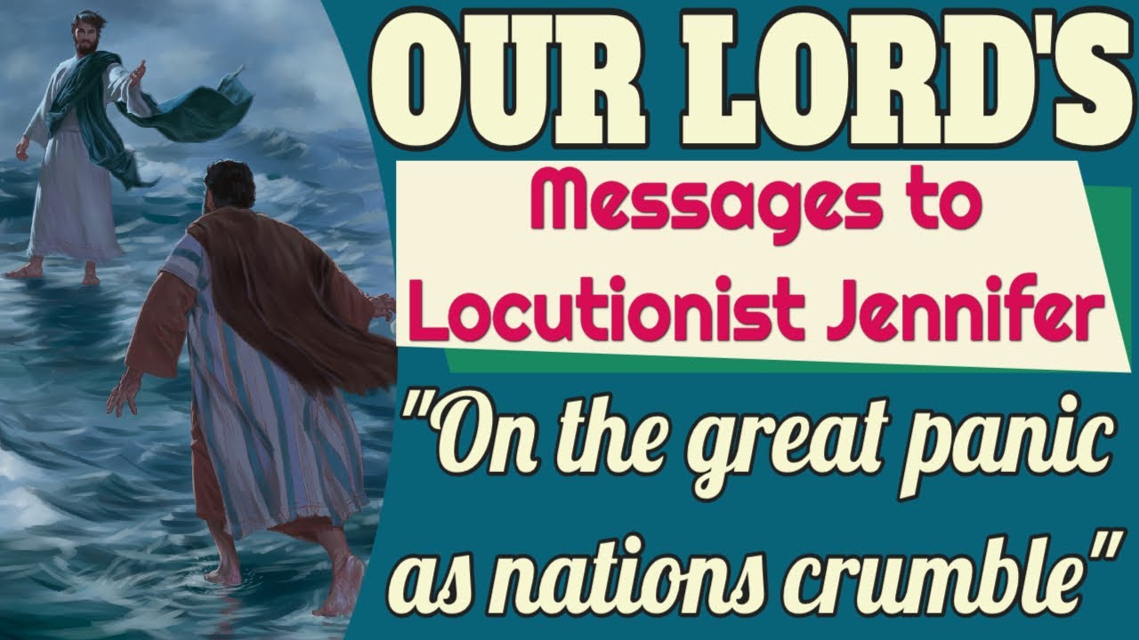 Our Lord's Message to Jennifer on the Chastisements to Come - YouTube