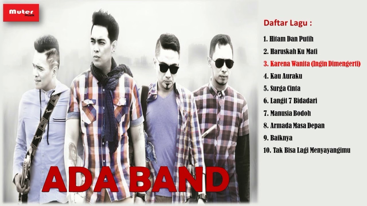 ADA BAND_ Lagu Populer Terbaik ADA BAND - YouTube
