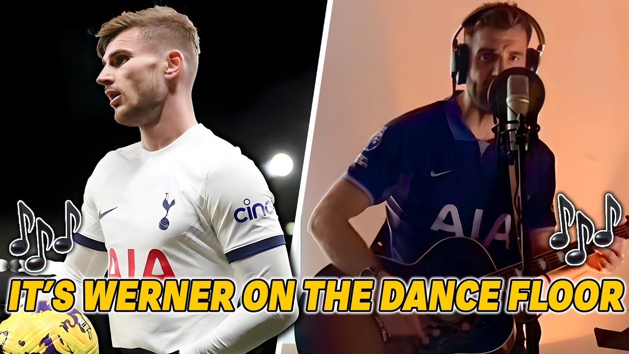 BRAND NEW TIMO WERNER SONG 🎶 ITS WERNER ON THE DANCE FLOOR 🎶 @tim_winstone - YouTube