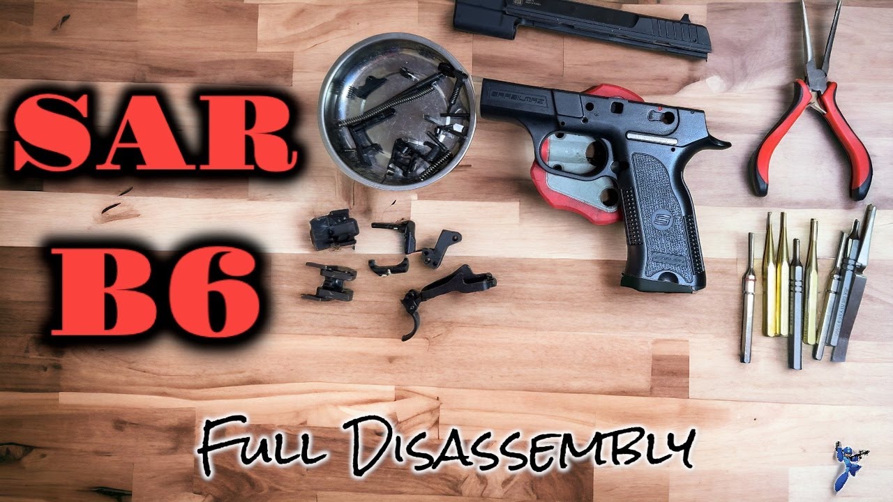 How To Fully Disassemble The SAR B6 - Step By Step Guide - YouTube