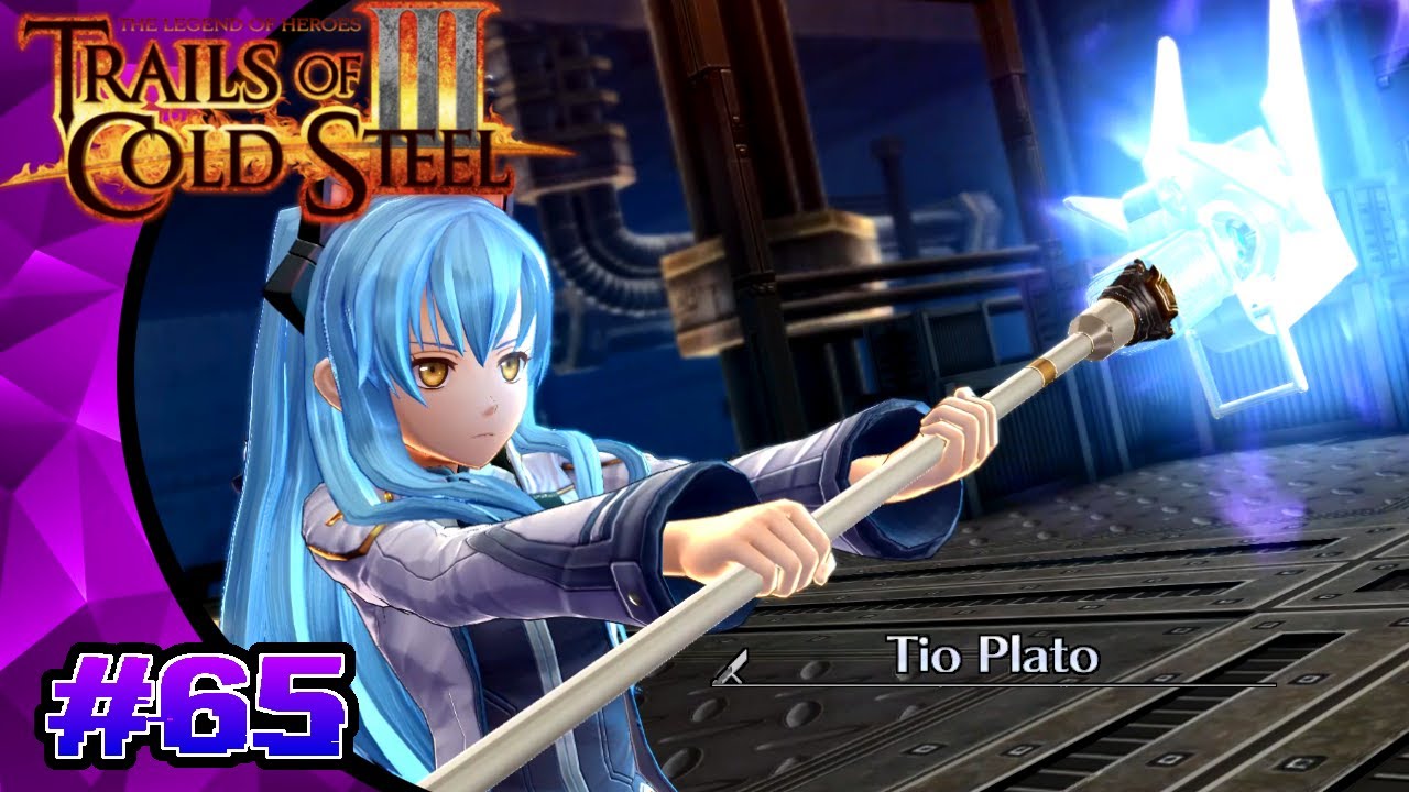 Trails of Cold Steel 3 [Let's Play, Blind, PS4] / Part 65 / Tio Plato ...