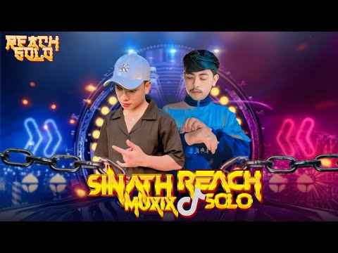 វៃឡេីងនៅវៀតណាម-Sinath Muxix Remix+Reach SoLo -tik tok 2k25 បទកំពុងល្បីខ្លាំង ក្នុង tik tok - YouTube