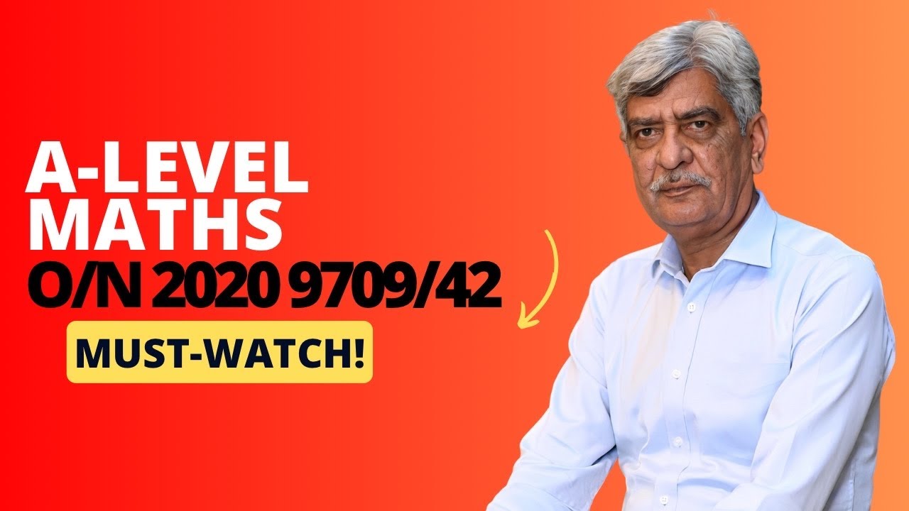 A-Level Maths - 9709/42 O/N 2020 Q#5-6 Solution | Ultimate Guide (Part ...