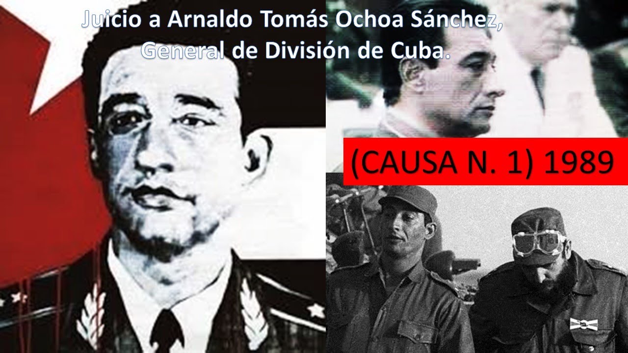 Juicio a Arnaldo Tomás Ochoa Sánchez, General de División de Cuba ...