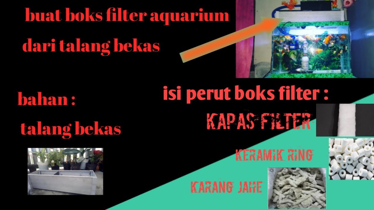Tutorial membuat boks filter aquarium dari talang bekas. By sapoo ...