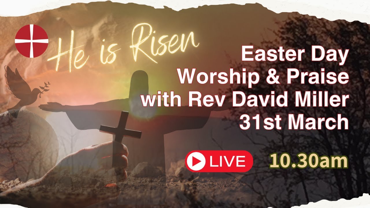 Easter Day – Sunday 31st March Celebration Service live from Central at ...