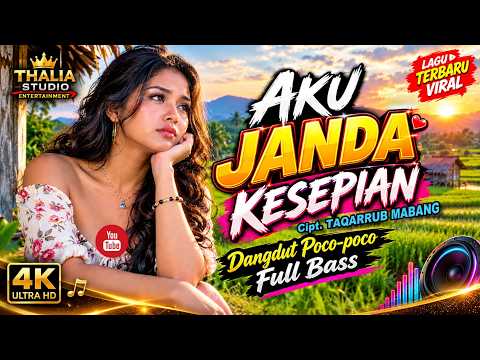 AKU JANDA KESEPIAN – Dangdut Poco-Poco Full Bass