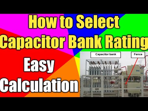 How to Select Capacitor Bank Rating | Capacitor Bank Calculation ...