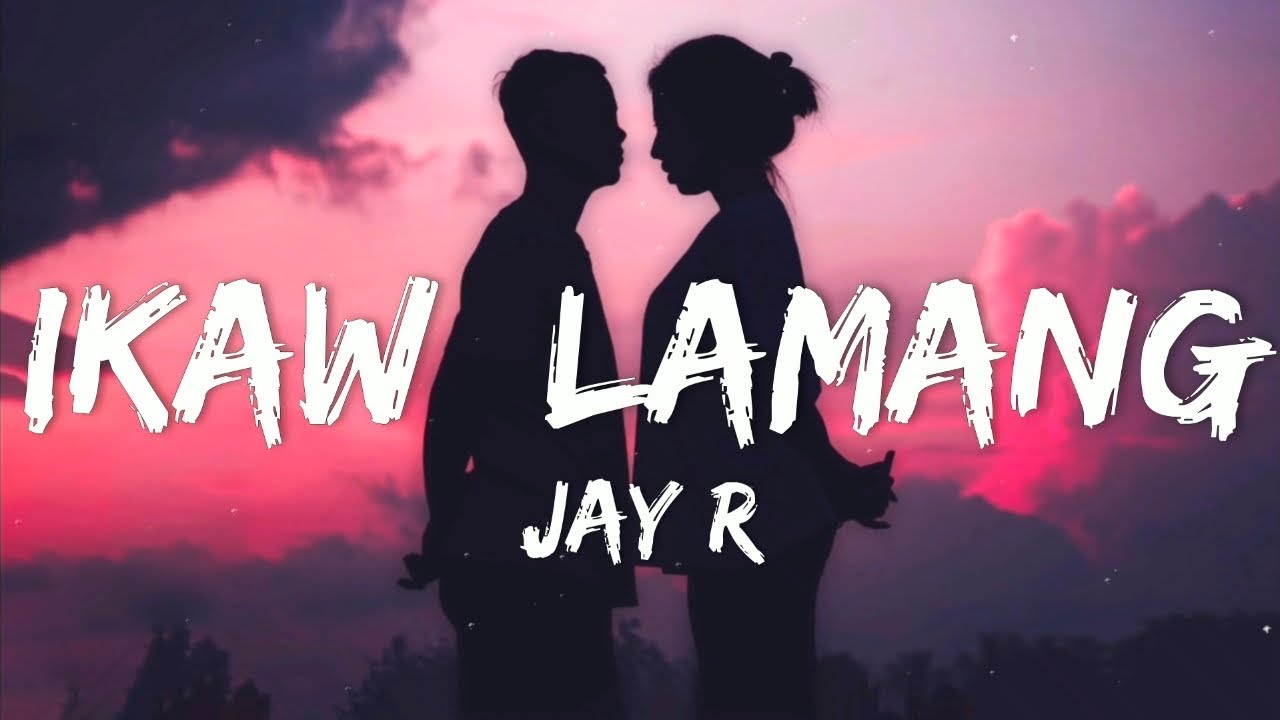 Ikaw lamang - Jay-R (Lyrics) - YouTube